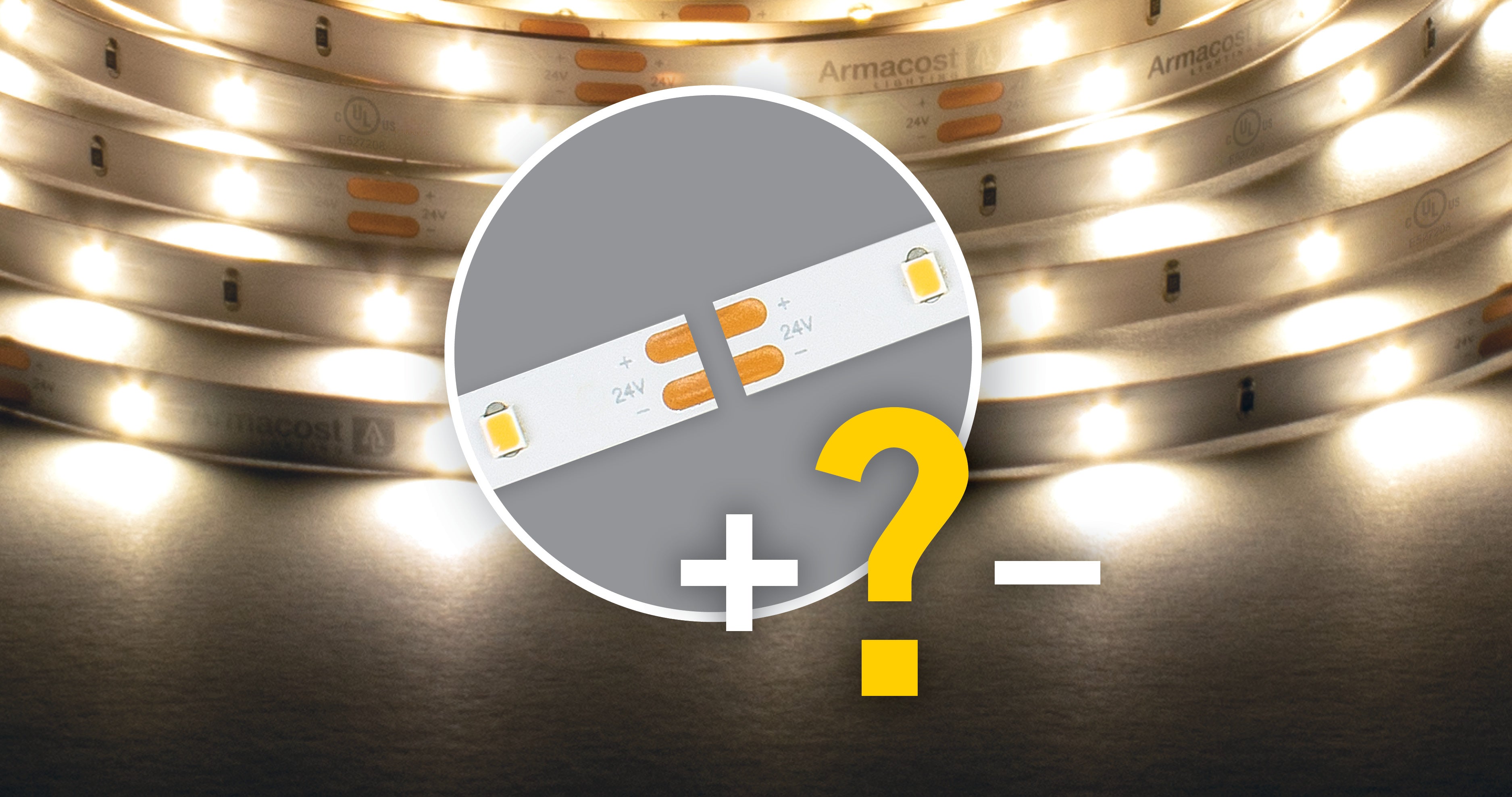 LED Strip Light Connector Polarity Issues – Armacost Lighting